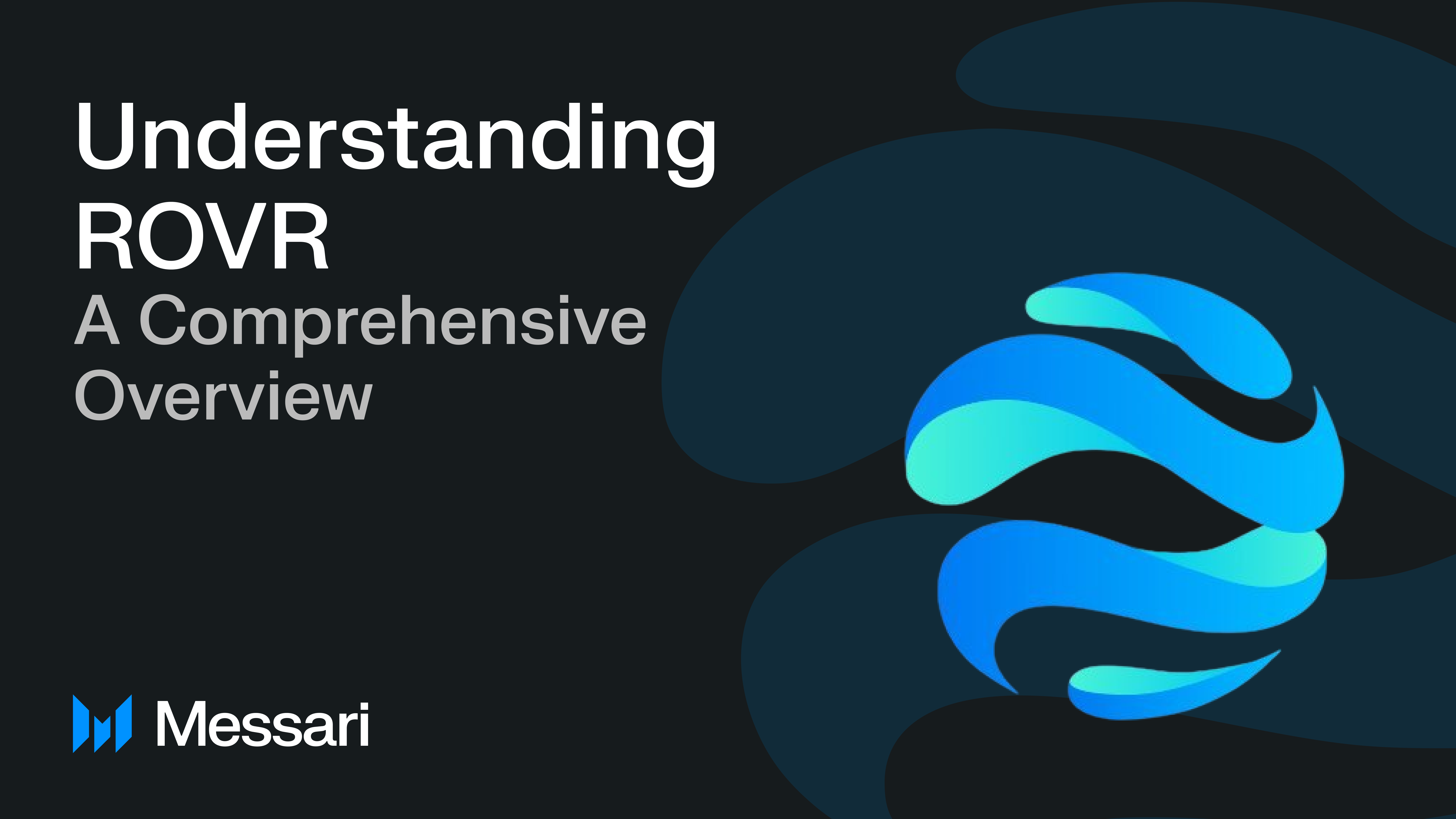 Understanding ROVR: A Comprehensive Overview | Messari