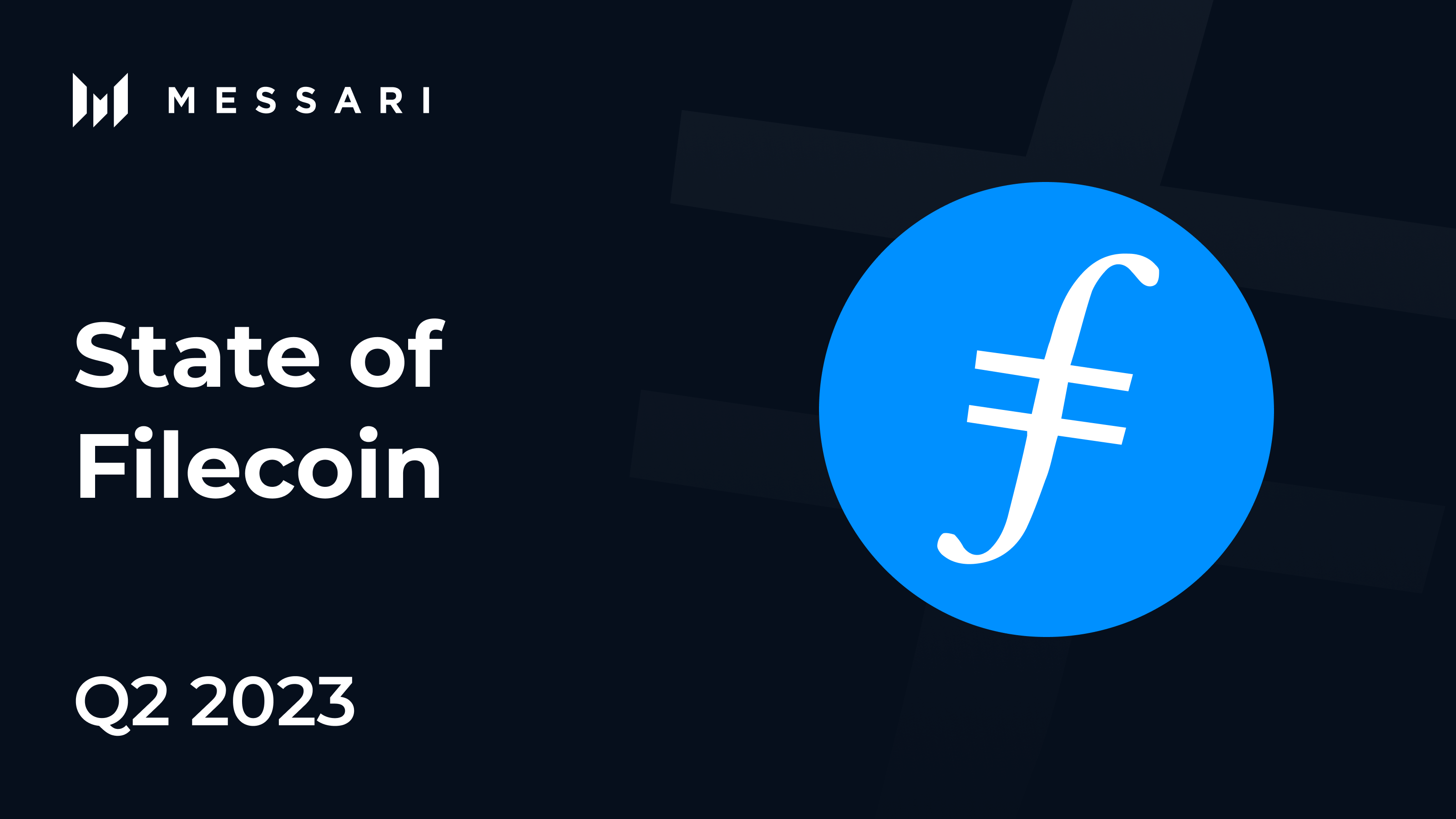 State of Filecoin Q2 2023 | Messari