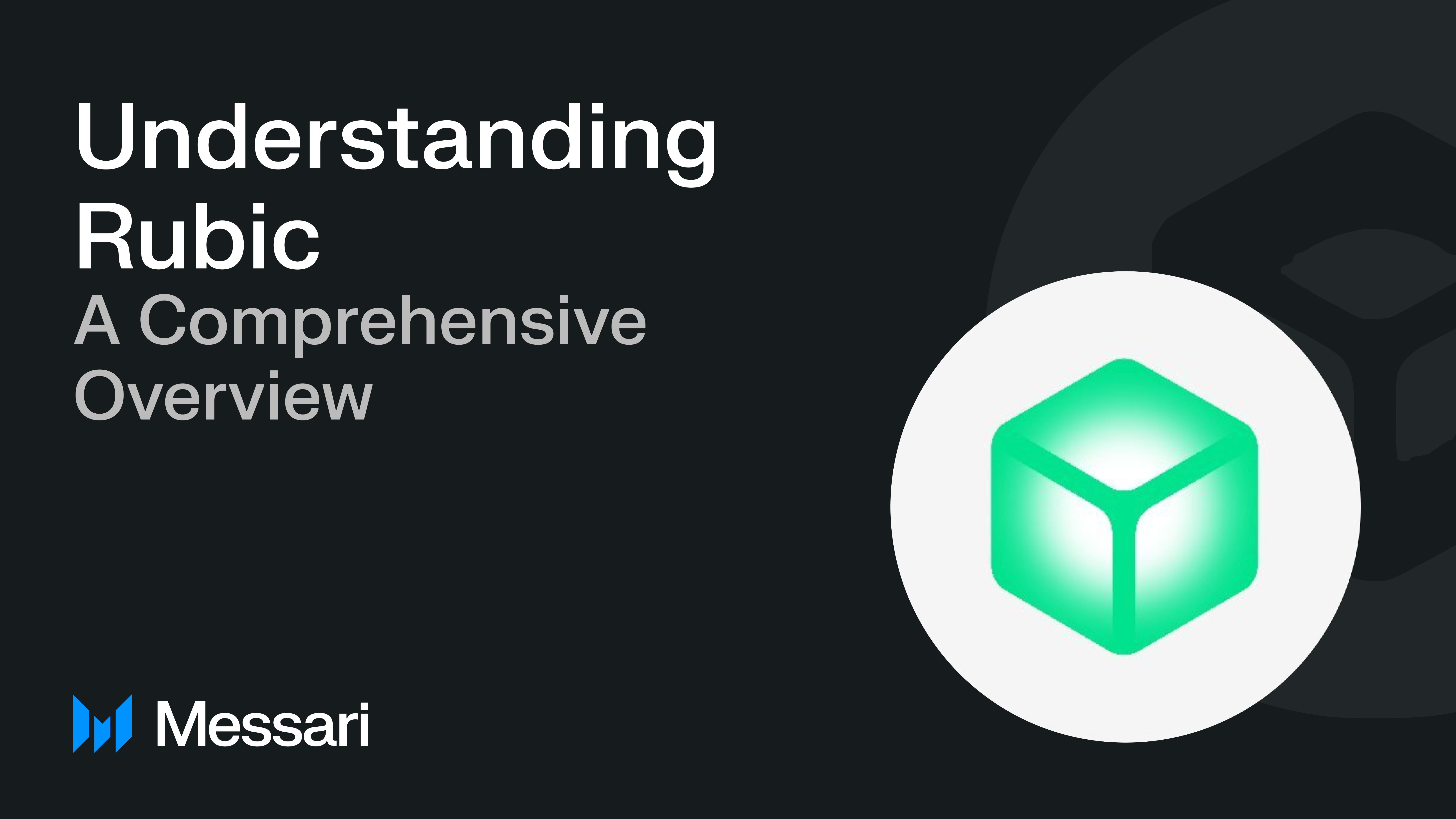 Understanding Rubic: A Comprehensive Overview | Messari