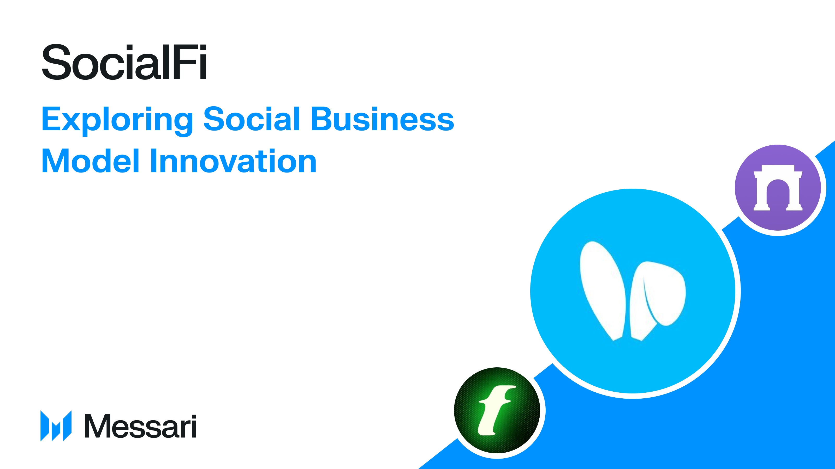 SocialFi: Exploring Social Business Model Innovation | Messari