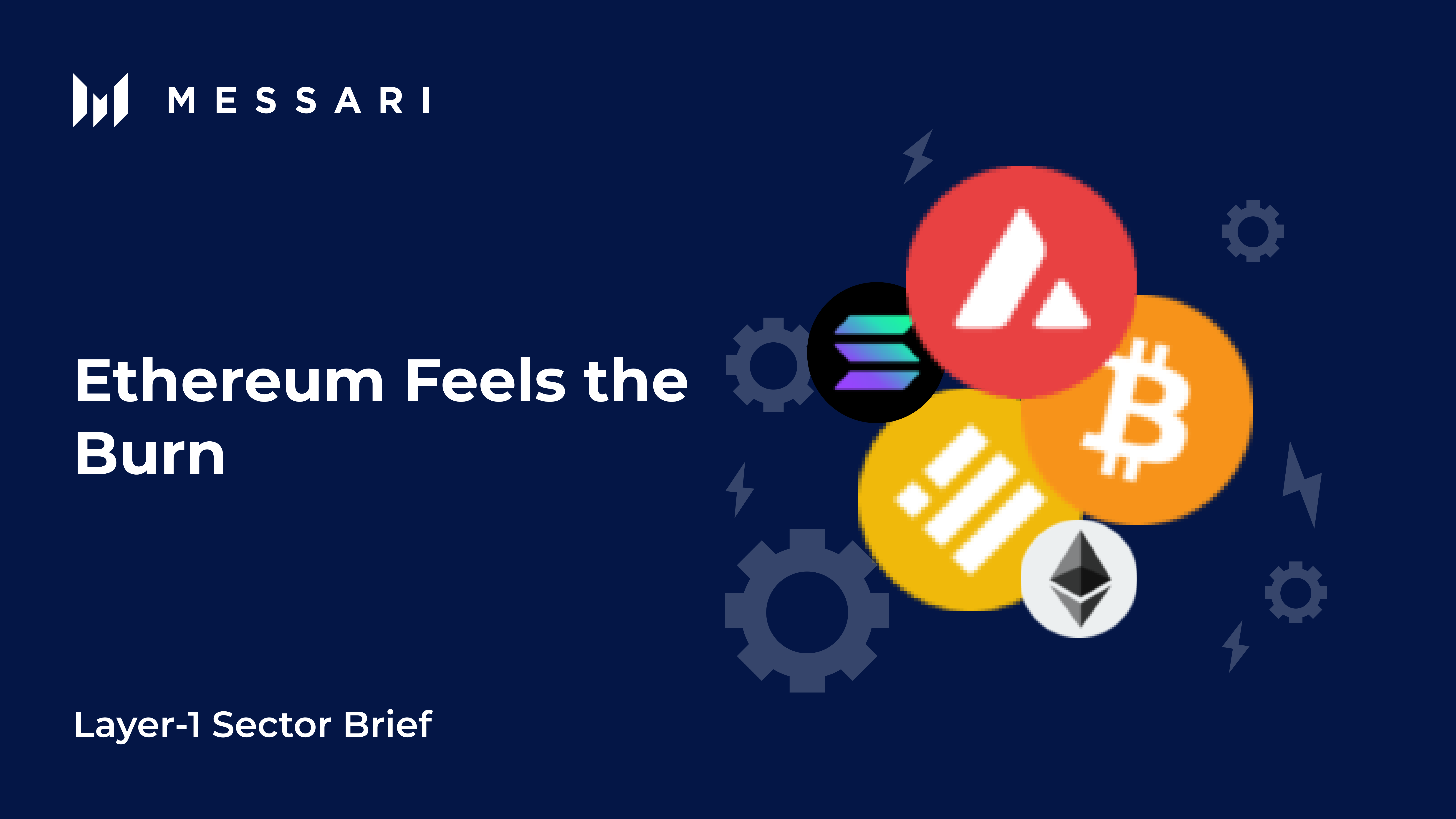 Ethereum Feels the Burn | Messari