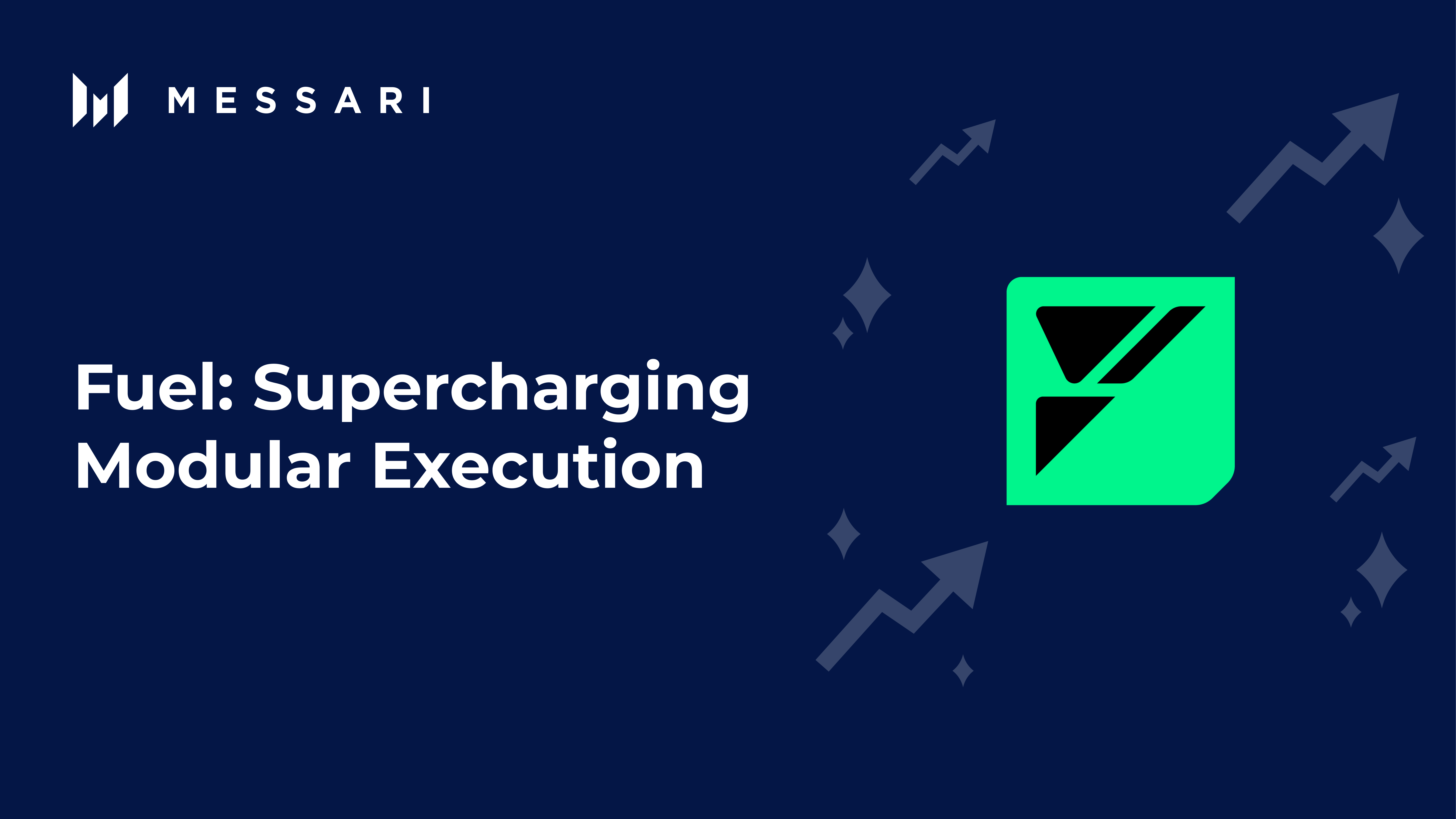 Fuel: Supercharging Modular Execution | Messari