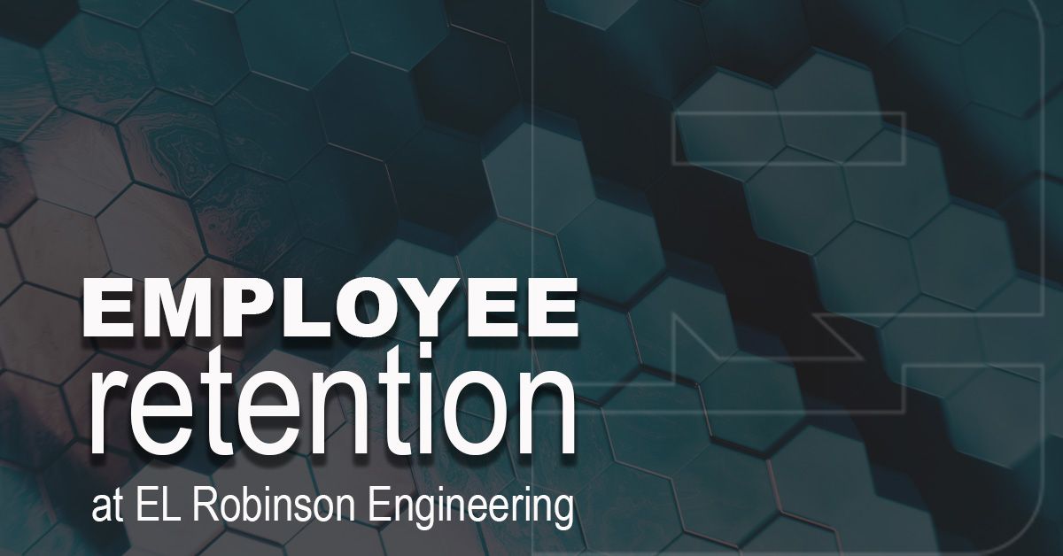 Celebrating Employee Retention at ELR | E.L. Robinson Engineering
