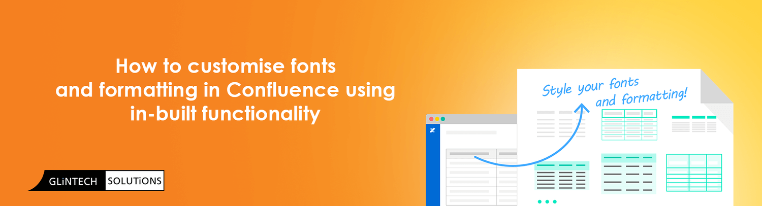 Customising fonts & formatting in Confluence