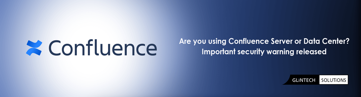 Important security warning for Confluence from GLiNTECH
