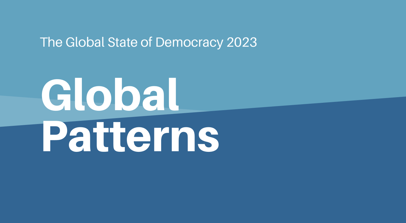Global Patterns – The Global State of Democracy 2023