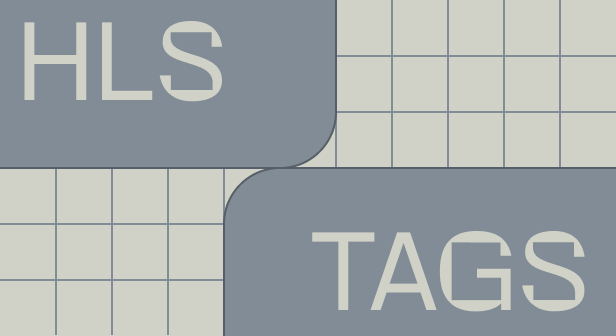 HLS Tags - Everything you need to know | Mux