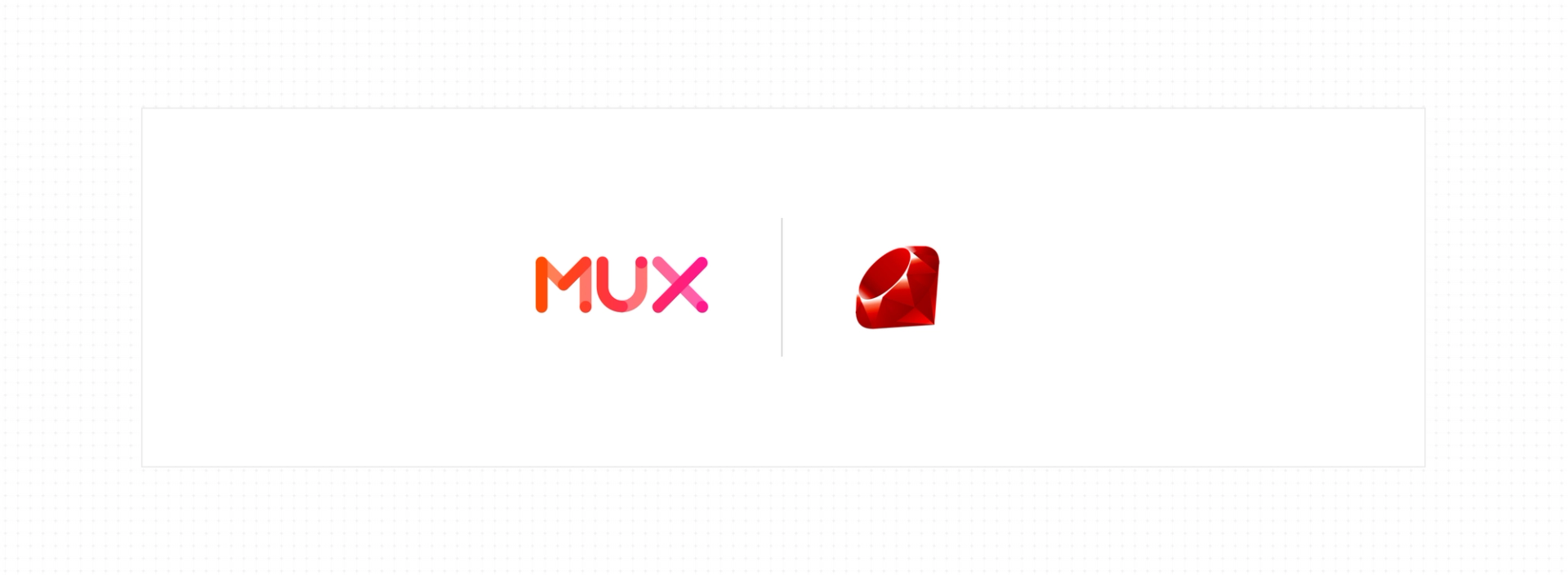 Introducing Mux Ruby | Mux blog