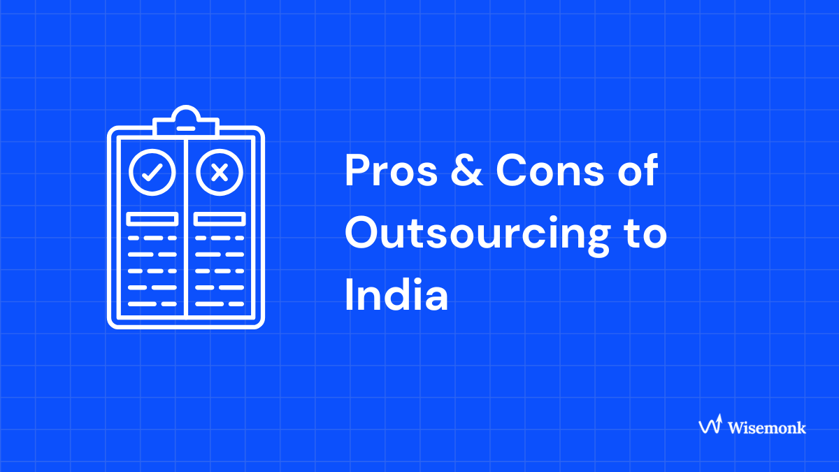 Outsourcing to India from USA: Pros and Cons (2026)
