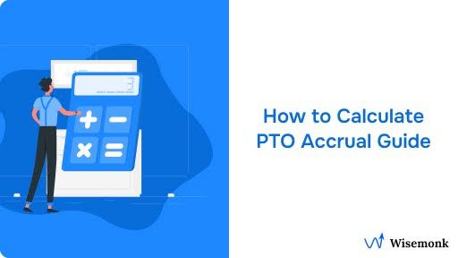 How to Calculate PTO Accrual: Formulas & Guide 2025