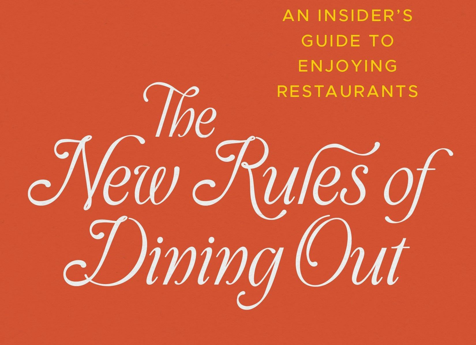 Books and Bites: The New Rules of Dining Out with Author Adam Reiner ...