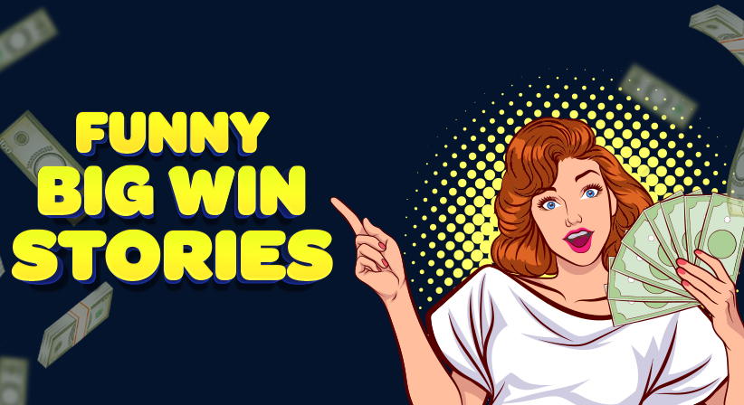 The Funniest Big Wins That'll Make You Believe In Luck