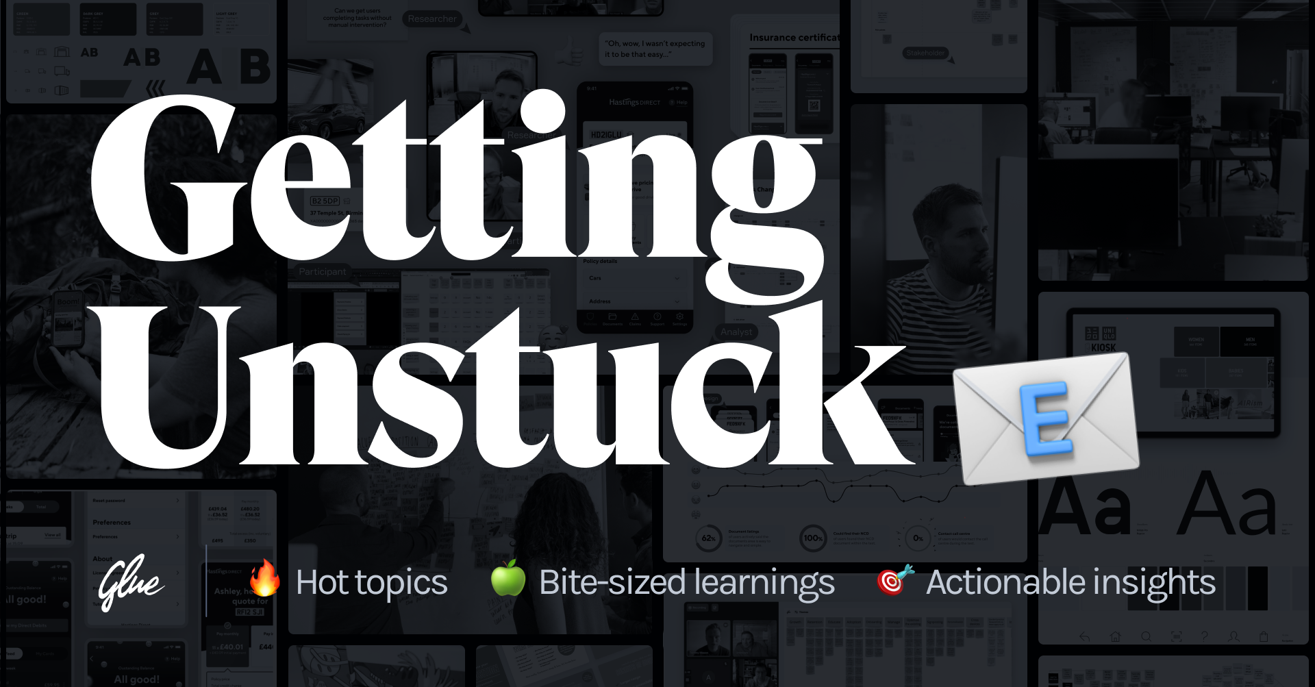 Subscribe to Getting Unstuck | Glue