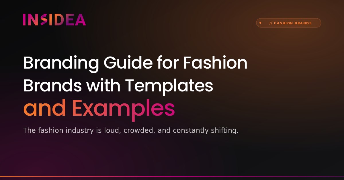 Branding Guide for Fashion Brands with Templates and Examples | INSIDEA