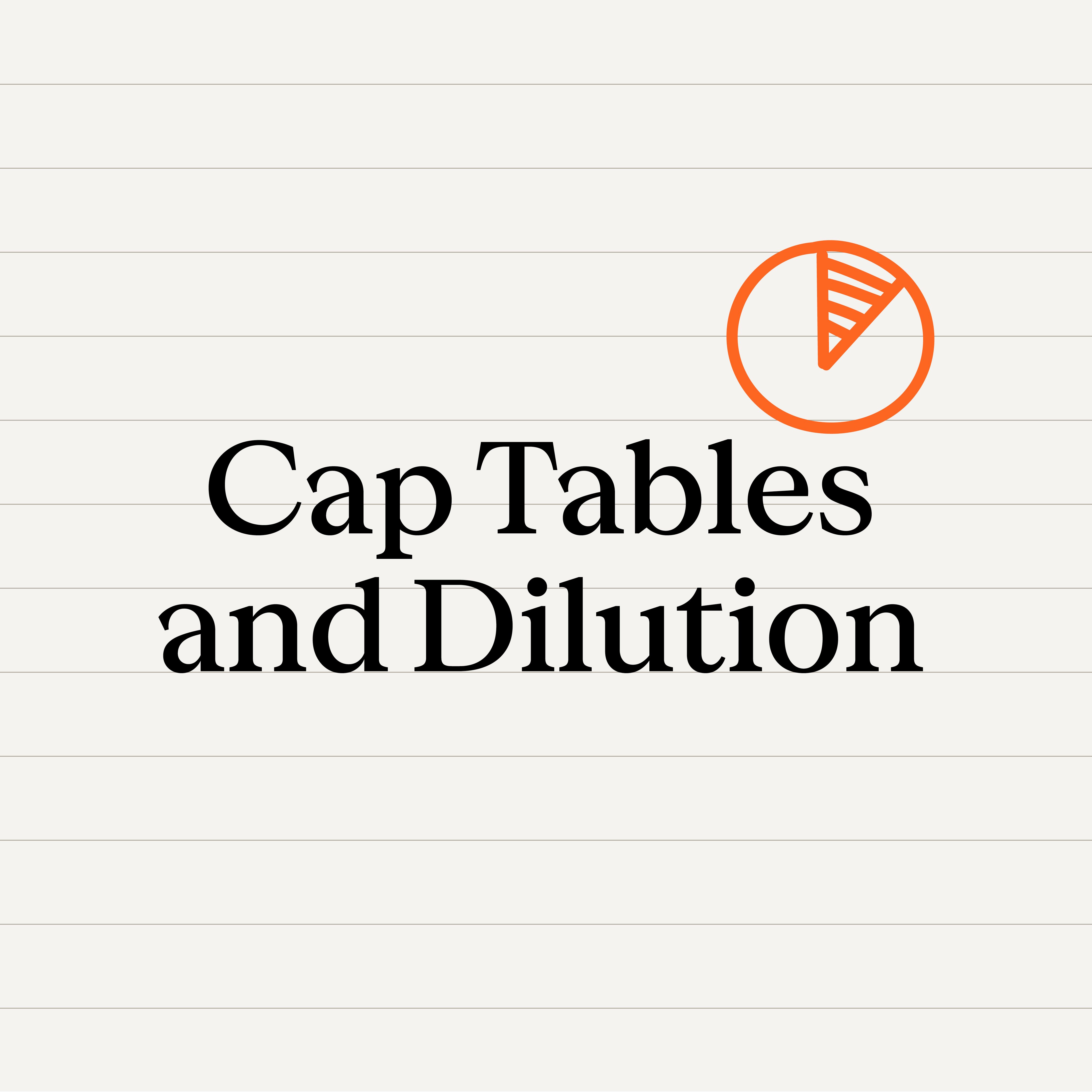 Understanding Cap Tables and Dilution | ThinQ by EQT