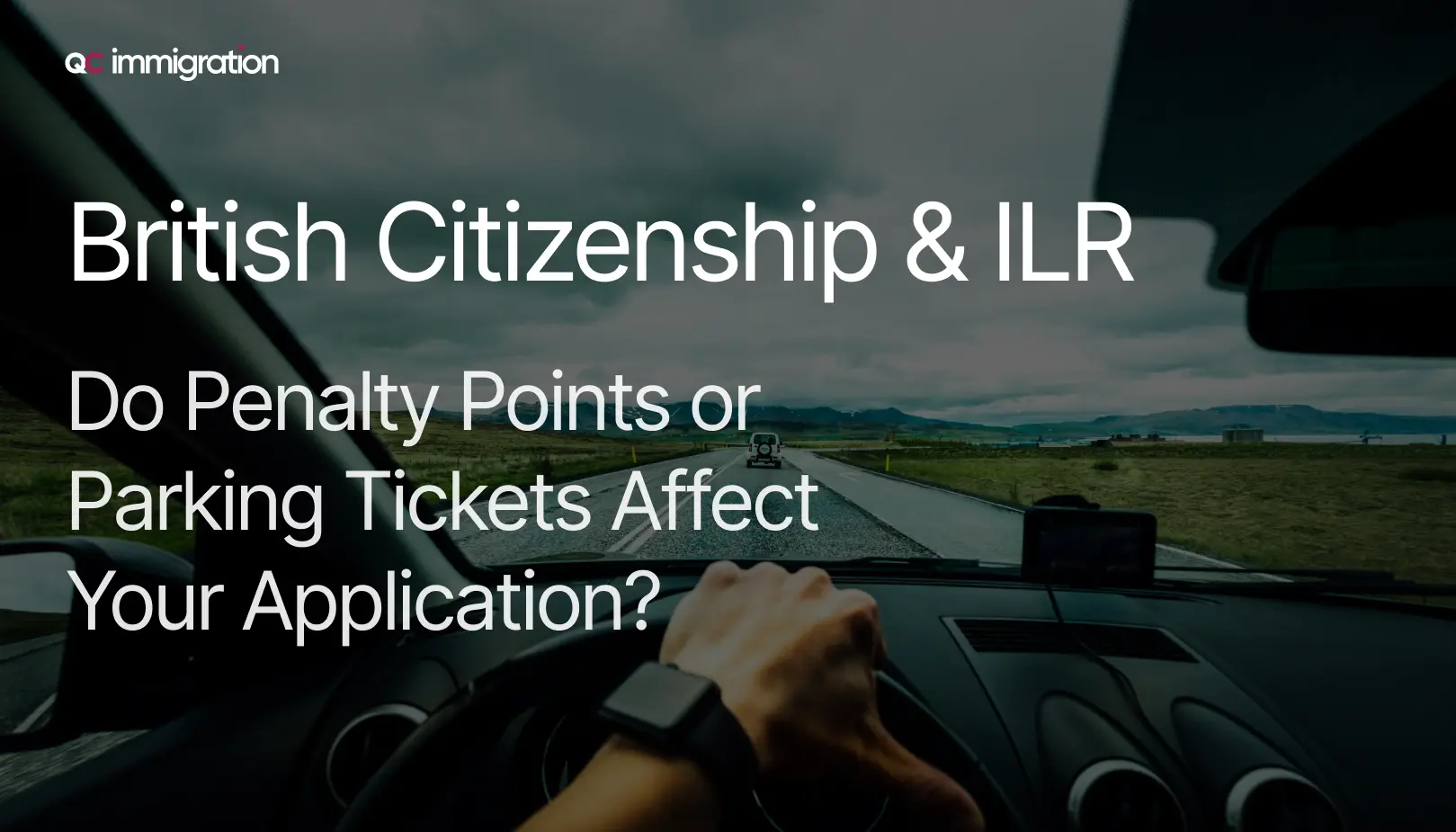 British Citizenship & ILR: Do Penalty Points or Parking Tickets Affect ...