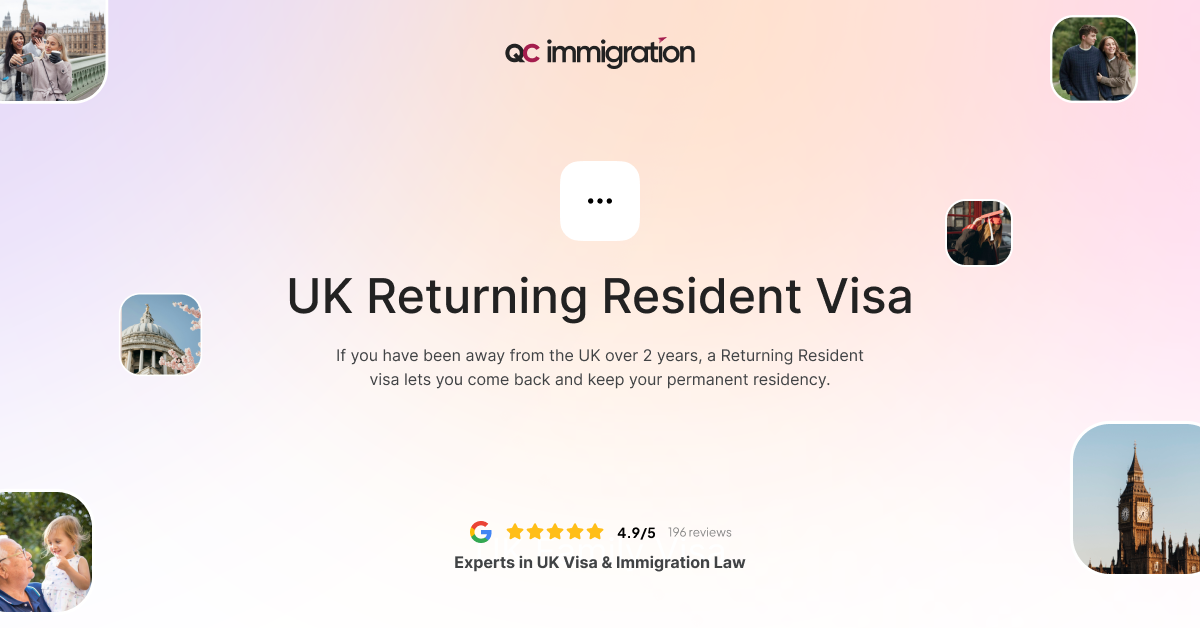 UK Returning Resident Visa - 2025 Requirements, Fees & Guide