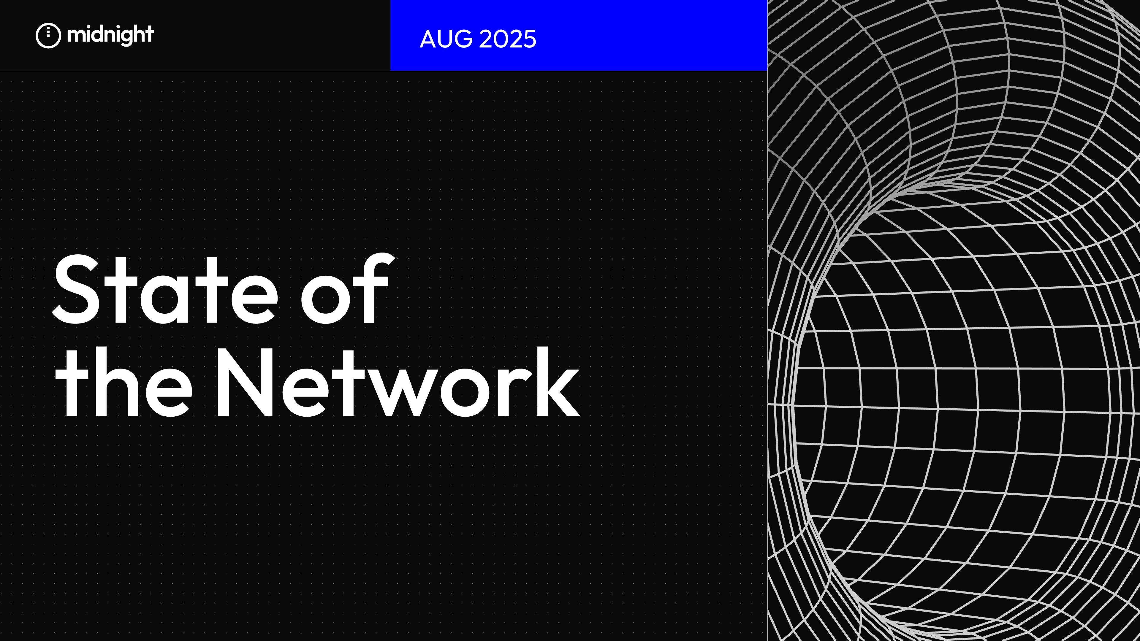 Midnight blog | State of the Network - August 2025