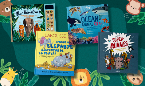 5 libros infantiles sobre animales asombrosos
