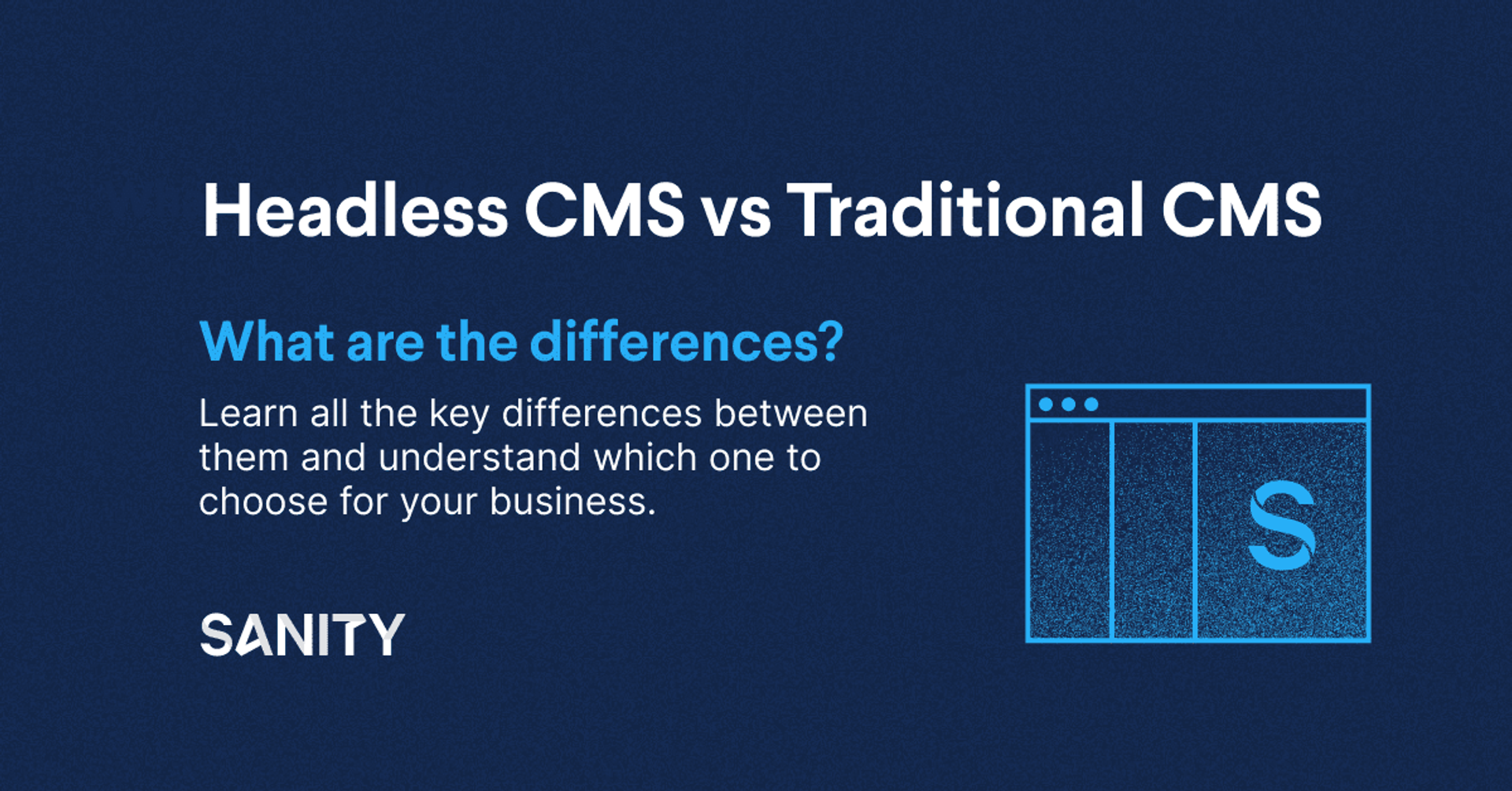 Decoupled CMS vs Headless CMS: What Are The Differences? | Sanity