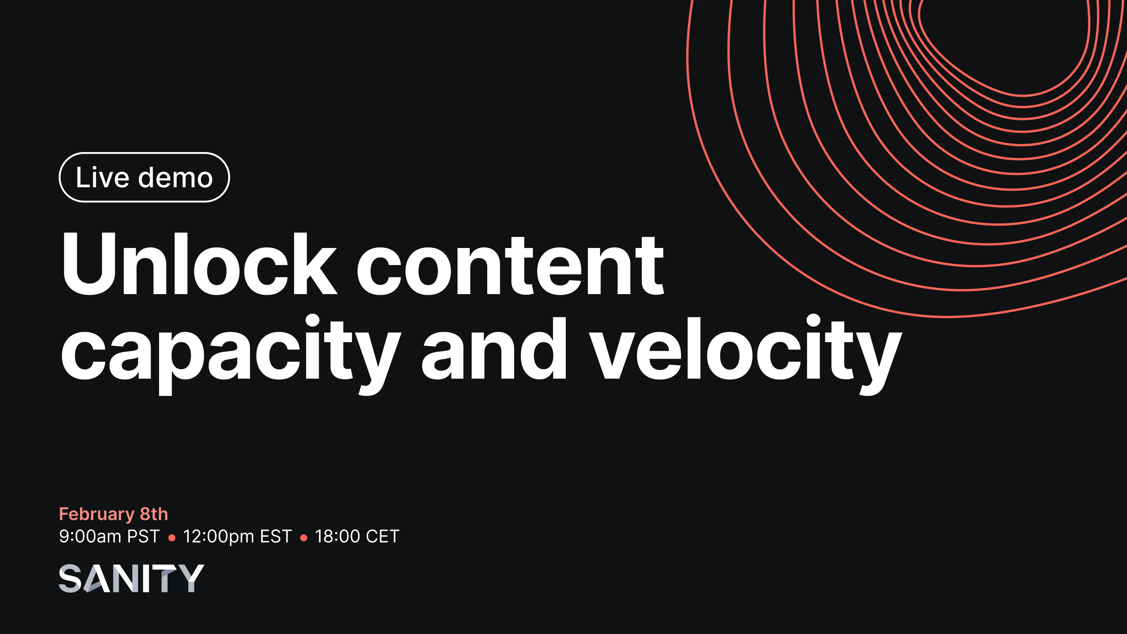 Sanity Demo: Unlock content capacity and velocity