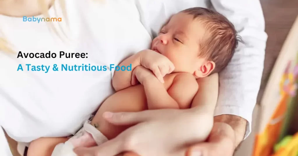 Creamy Avocado Puree Recipe for Baby's Diet