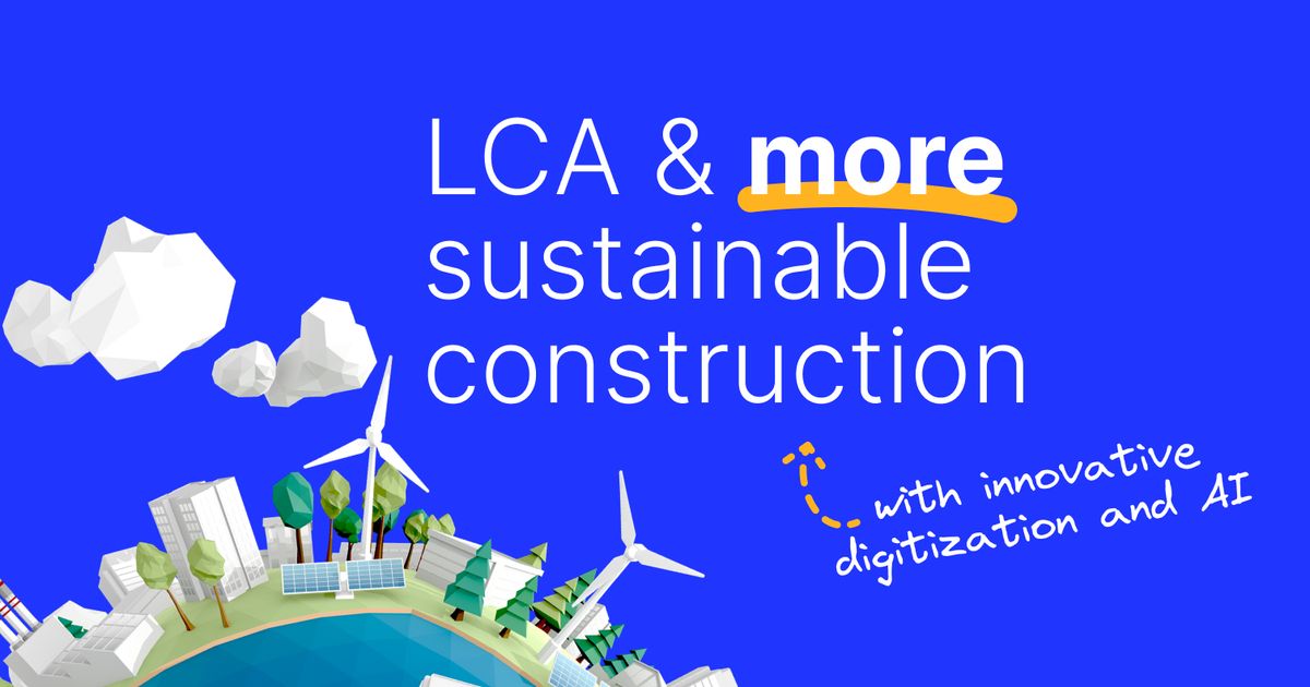 Webinar — LCA & more sustainable construction — with innovative ...