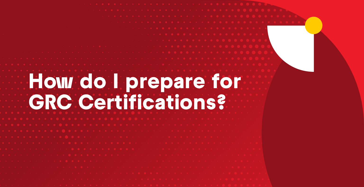 How do I prepare for GRC Certifications? - OCEG