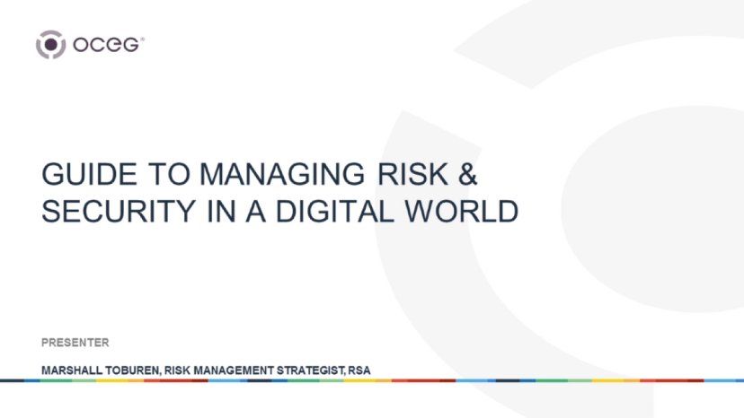 Guide To Managing Risk And Security In A Digital World Slide Deck Oceg