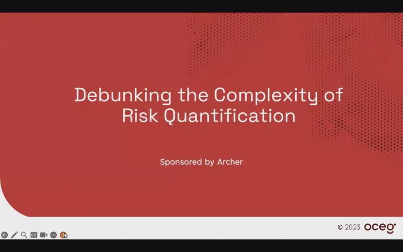 Debunking the Complexity of Risk Quantification Recording - OCEG