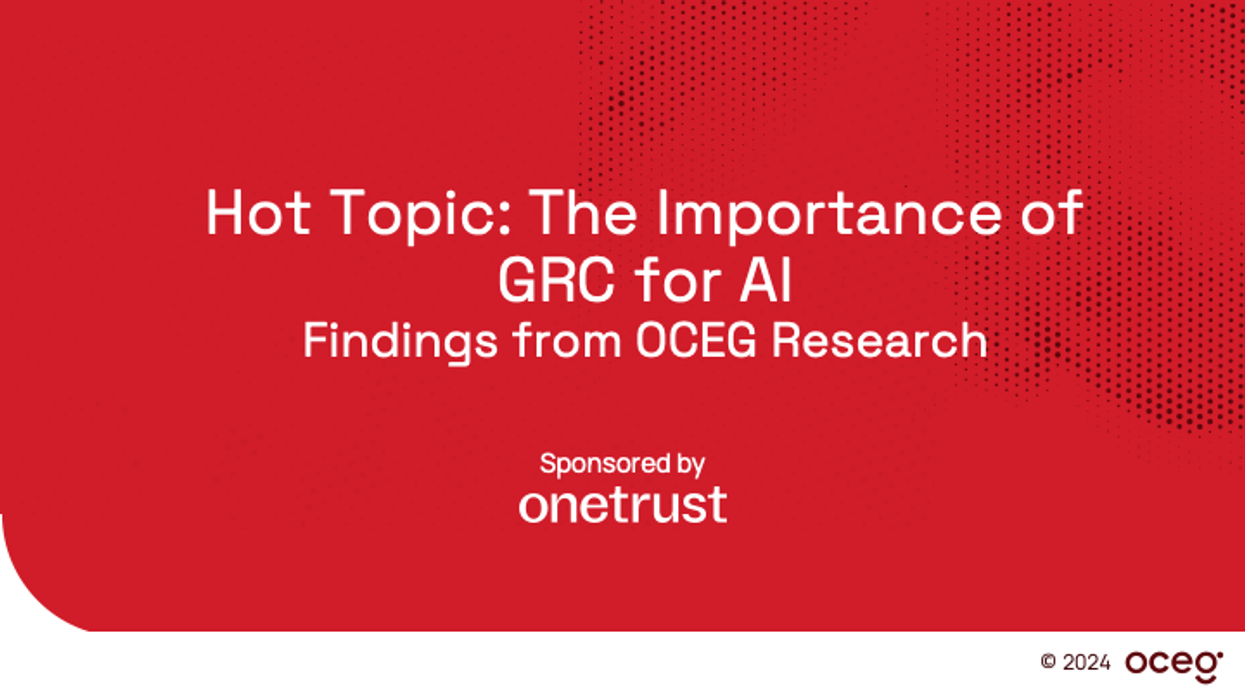 The Importance of GRC for AI: Findings from OCEG™ Research Recording - OCEG