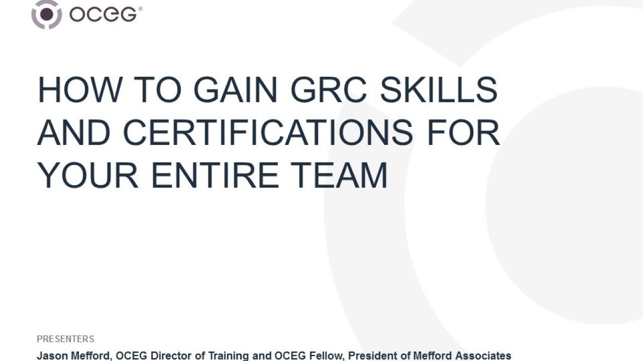 How to Gain GRC Skills and Certifications for Your Entire Team - ENCORE ...