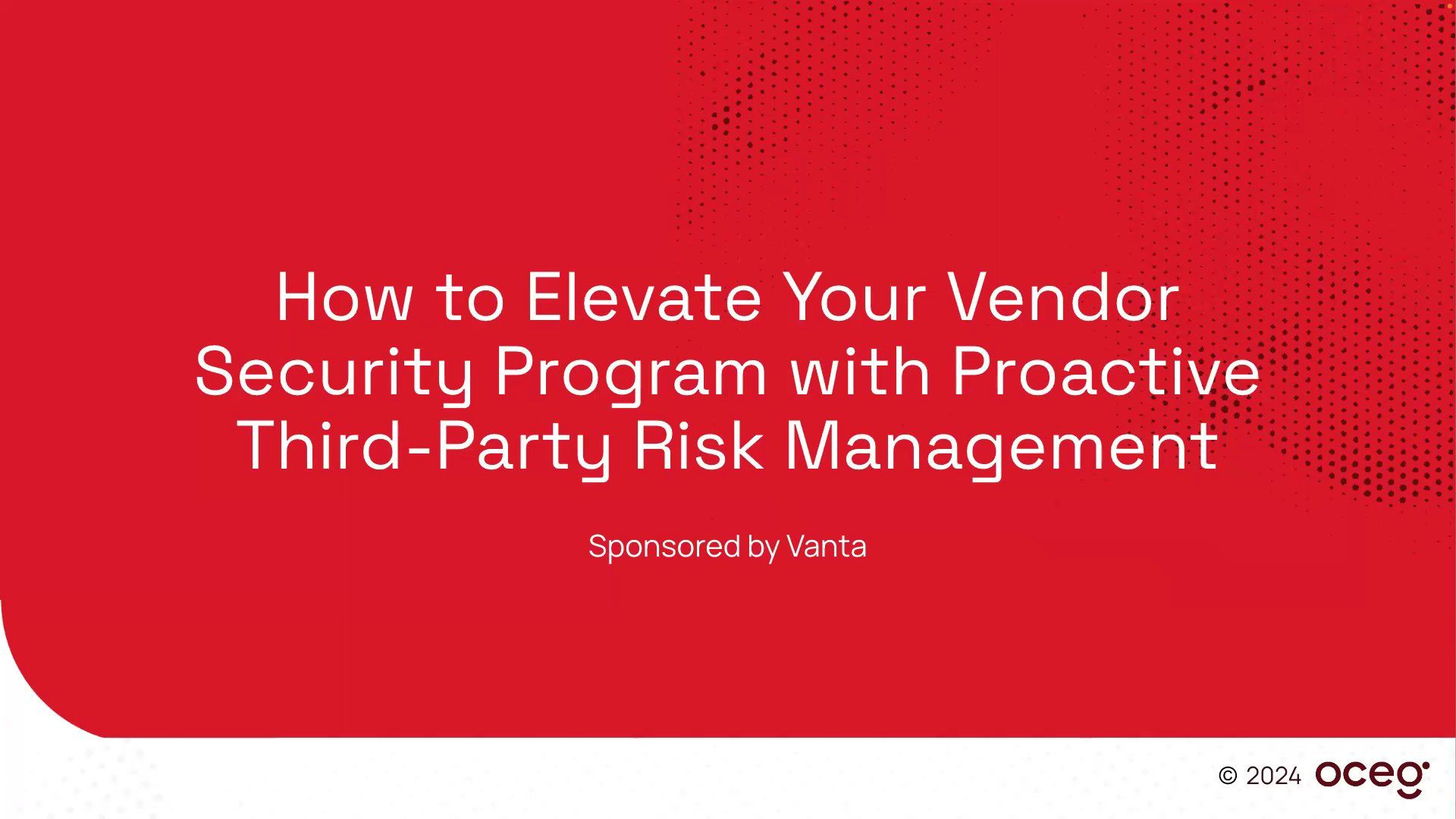 How to Elevate Your Vendor Security Program with Proactive Third-Party ...