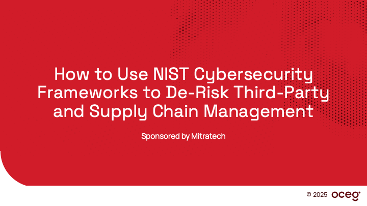 How to Use NIST Cybersecurity Frameworks to De-Risk Third-Party and ...