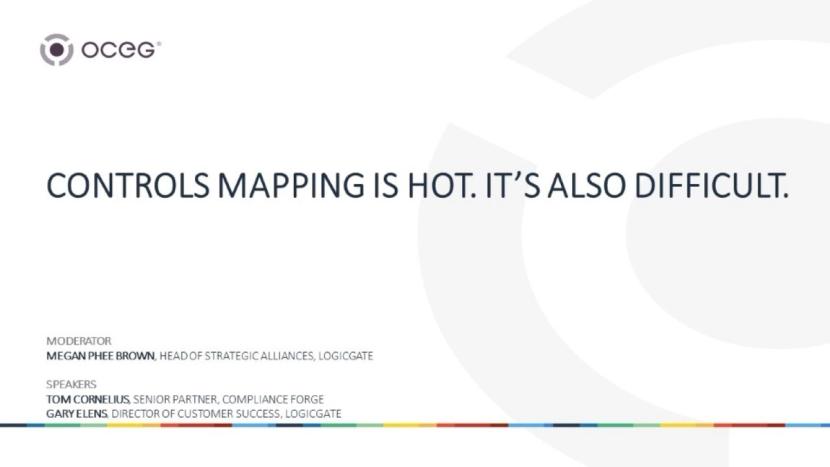Controls mapping is hot. It’s also difficult. - OCEG
