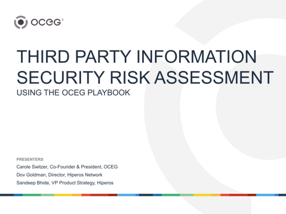 Tools for Assessing Third Party Info Security Risk: Using the New OCEG ...