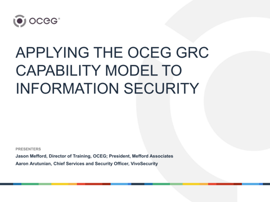 Applying the OCEG GRC Capability Model to Information Security Slide ...