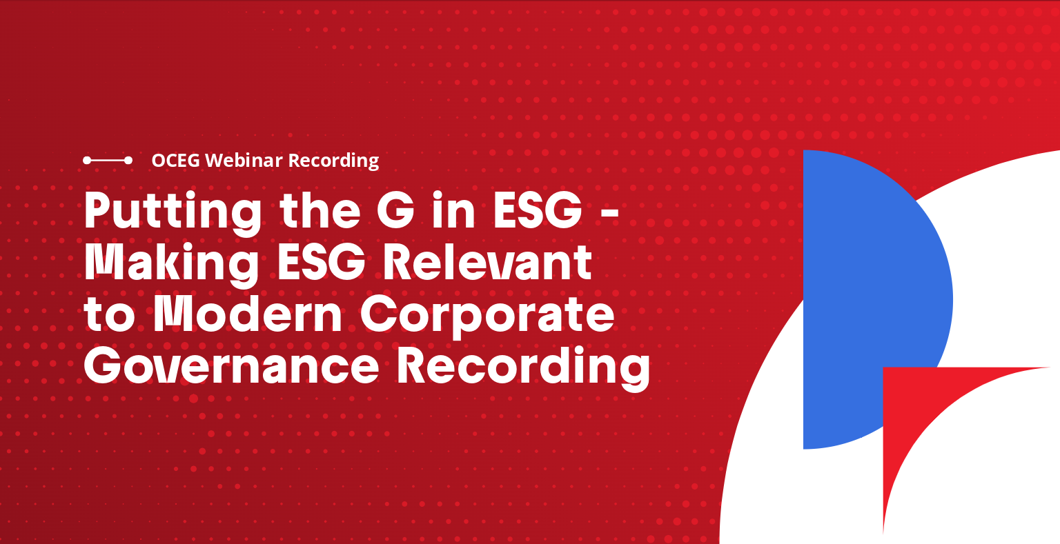Putting the G in ESG - Making ESG Relevant to Modern Corporate ...