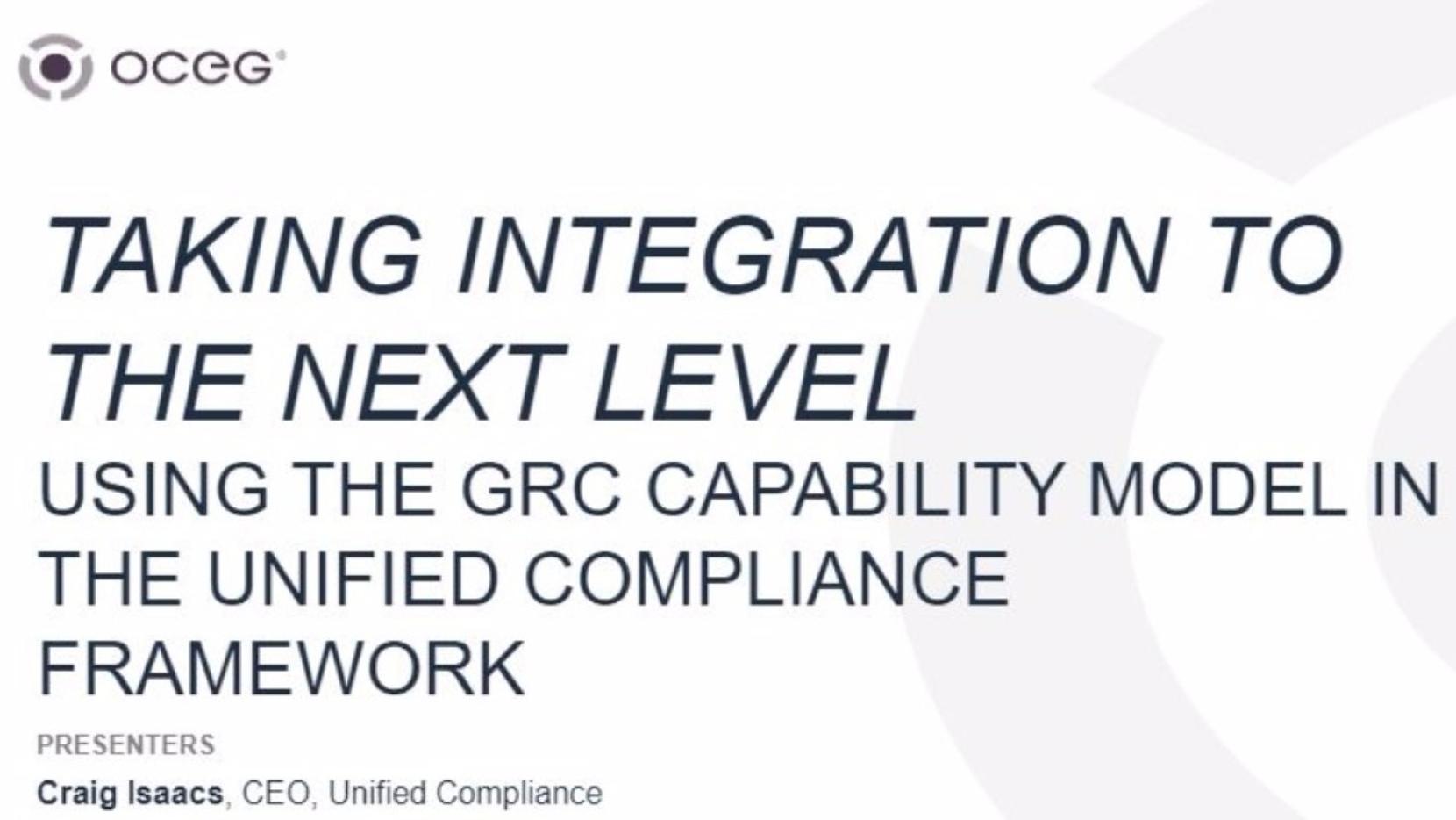 Taking Integration To The Next Level Using The Grc Capability Model In