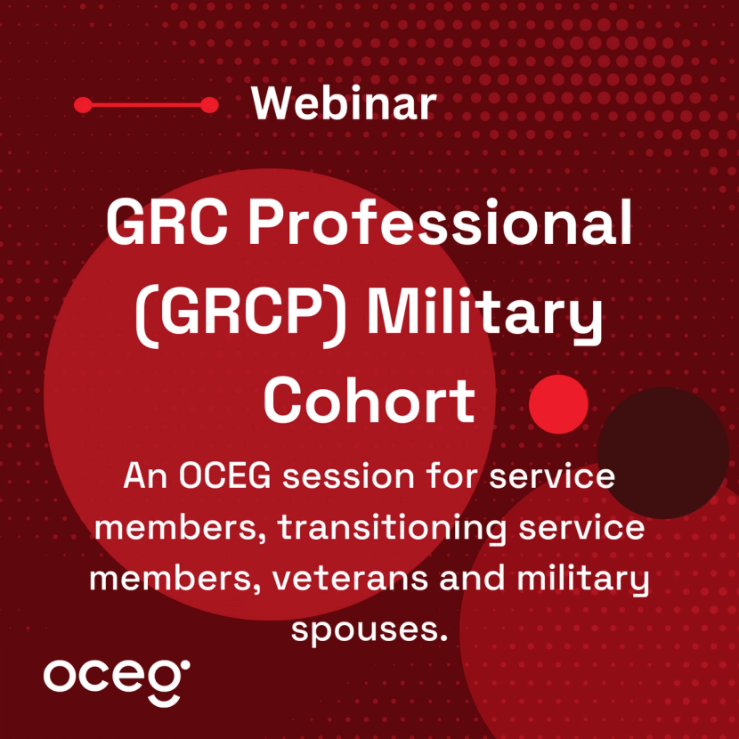 GRC Professional (GRCP) Military Cohort Information Session - OCEG