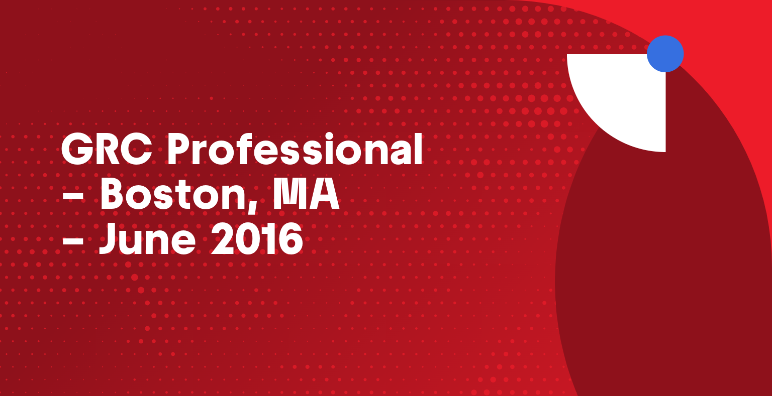 GRC Professional™ – Boston, MA – June 2016 - OCEG