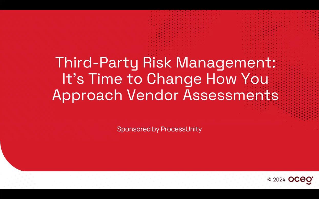 Third-Party Risk Management: It's Time to Change How You Approach ...
