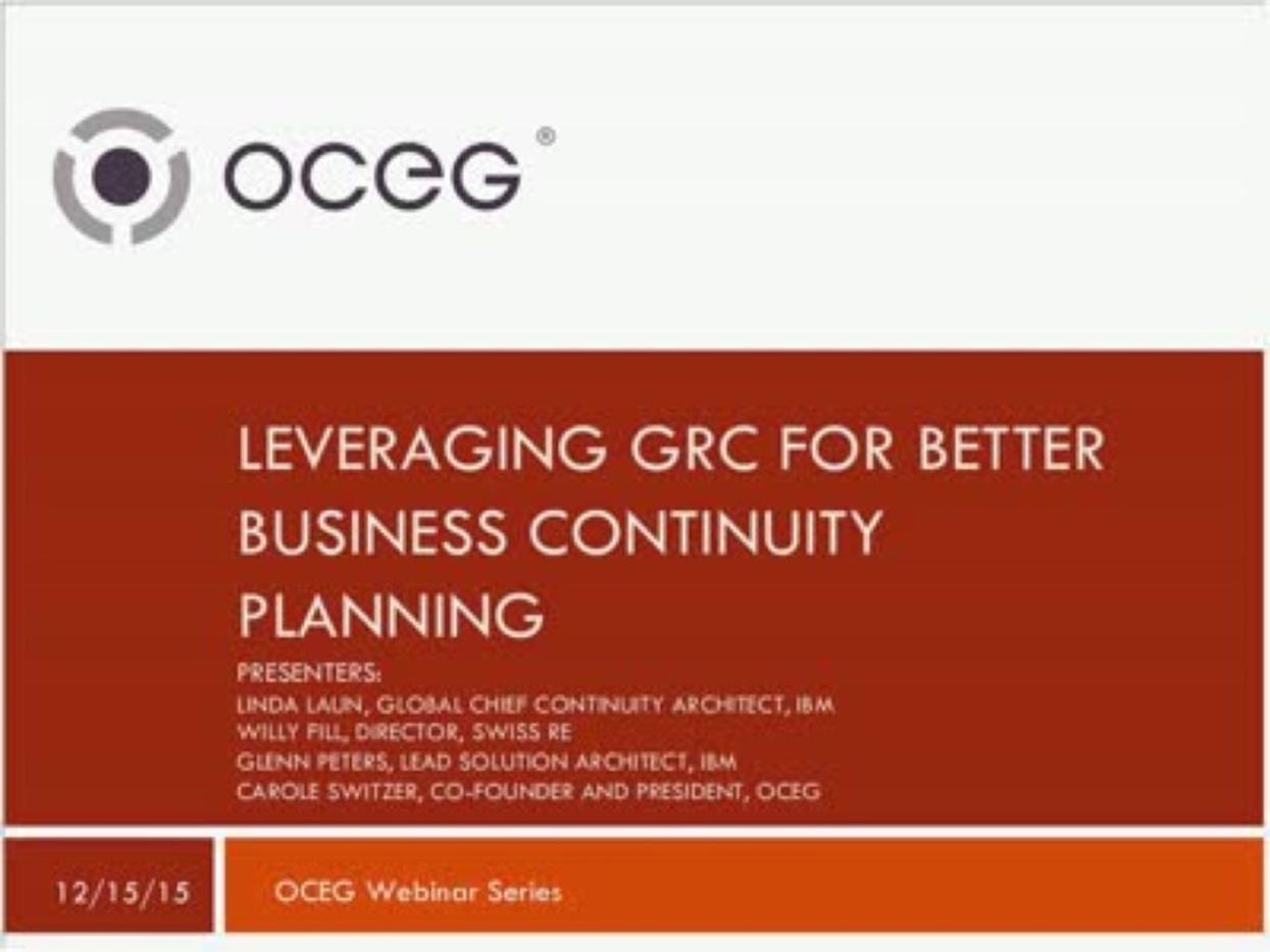 Leveraging GRC for Better Business Continuity Planning - OCEG