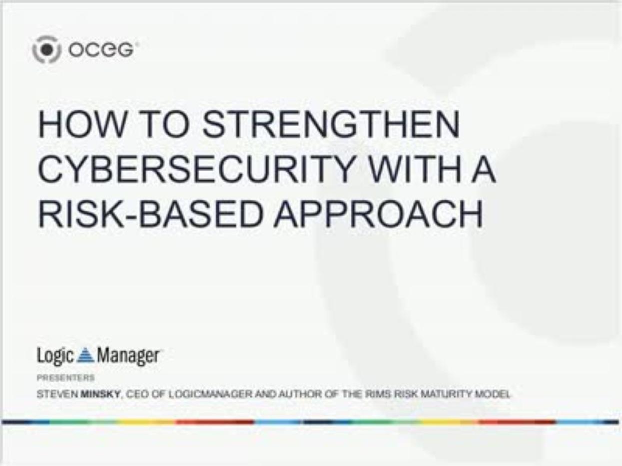 How to Strengthen Cybersecurity with a Risk-Based Approach - OCEG