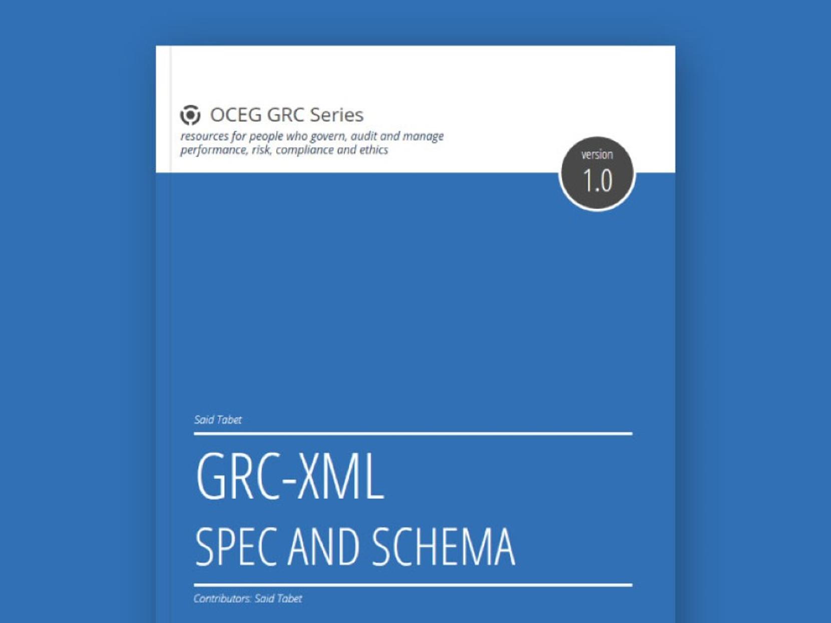 GRC-XML Spec and Schema - OCEG