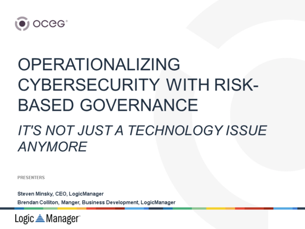 Operationalizing Cybersecurity with Risk-Based Governance Slide Deck - OCEG