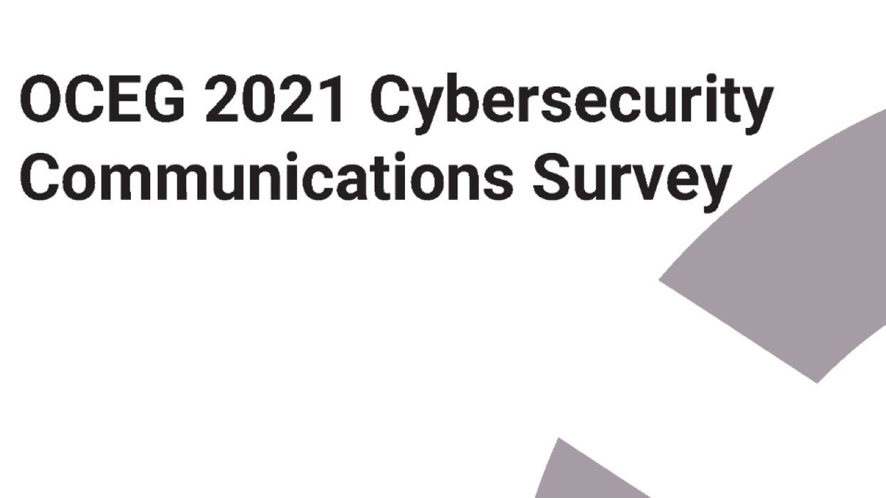 2021 OCEG Cybersecurity Communications Survey Report - OCEG