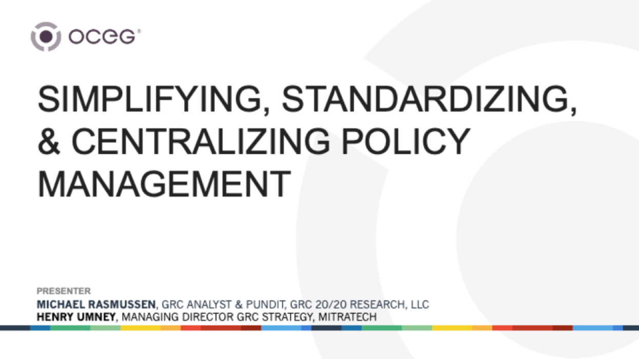 Simplifying, Standardizing, & Centralizing Policy Management - OCEG