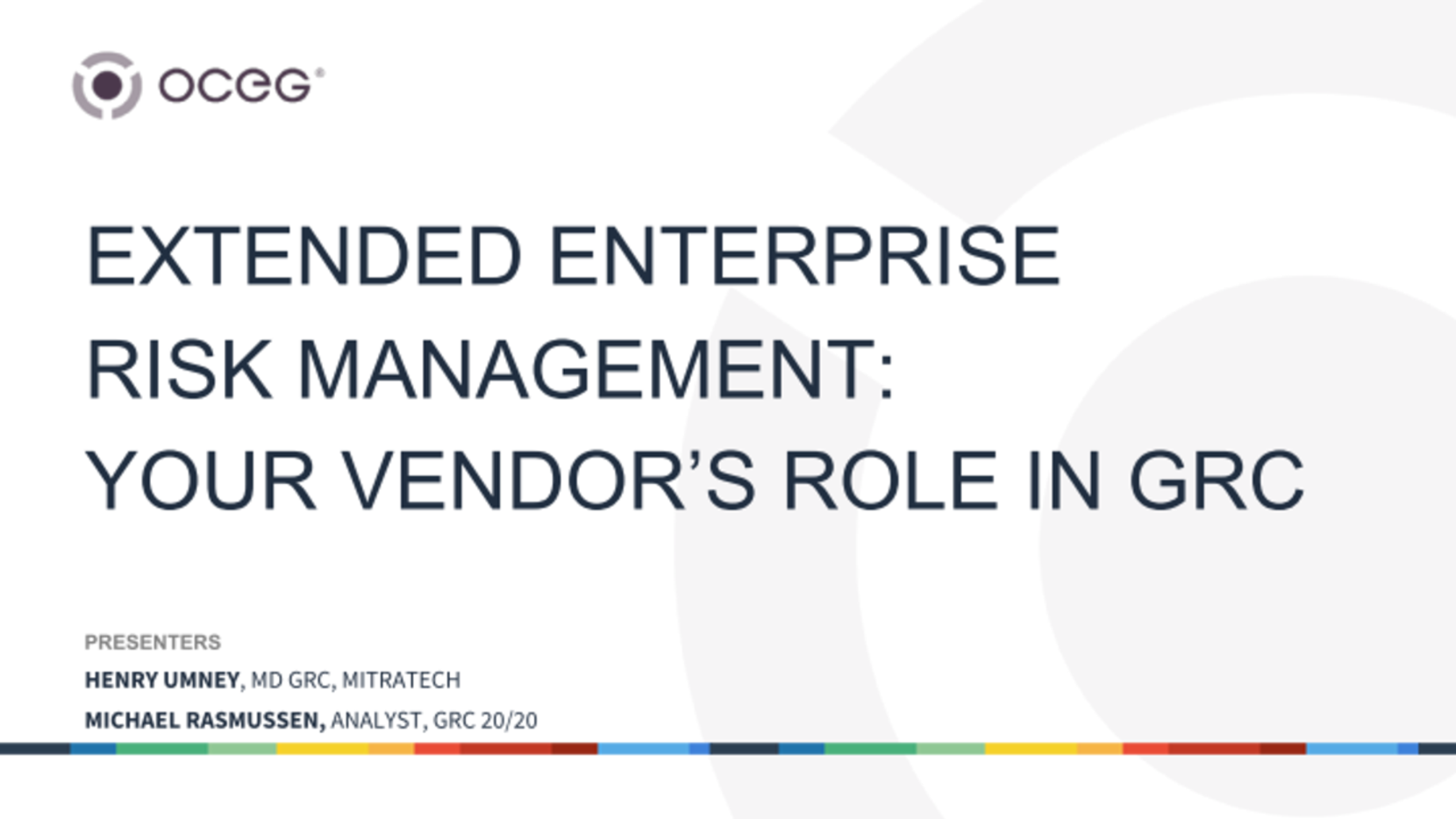 Extended Enterprise Risk Management: Your Vendor’s Role in GRC Slide ...