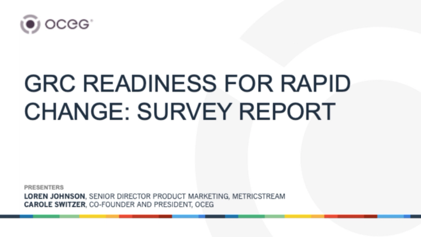 GRC Readiness for Rapid Change: Survey Report Recording - OCEG
